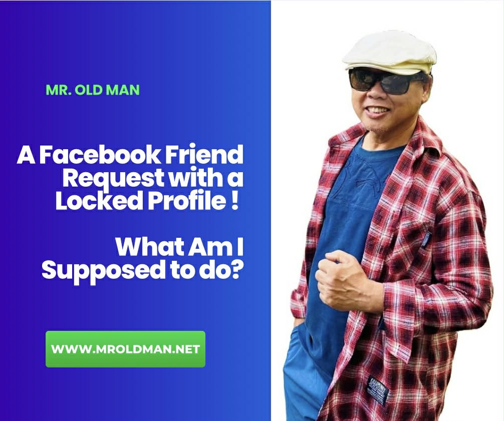 A Facebook Friend Request with a Locked Profile — What Am I Supposed to ...